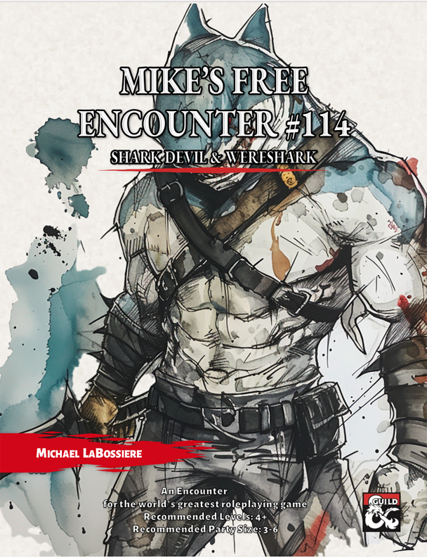Mike's Free Encounter #114: Shark Devil & Wereshark